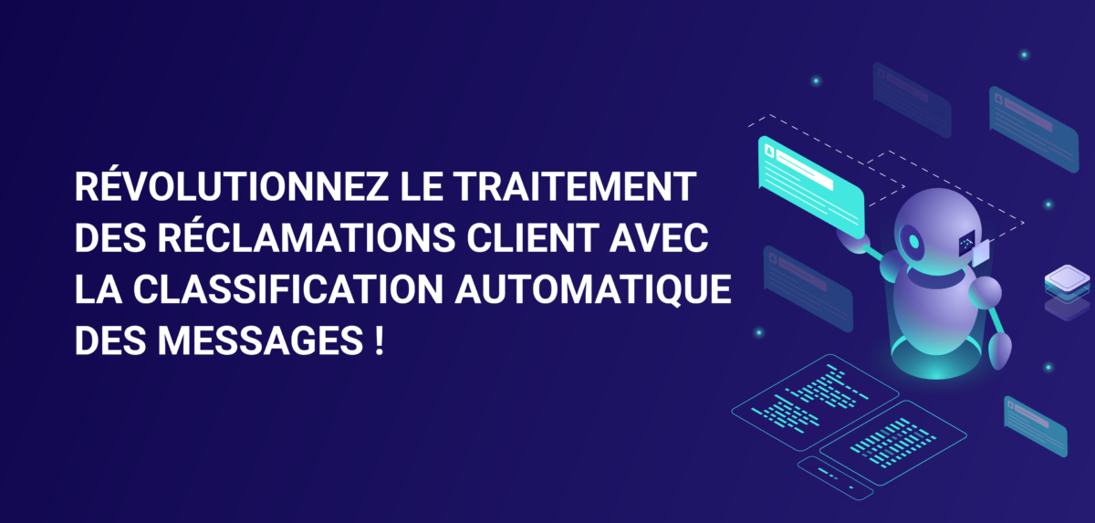 Révolutionnez le traitement des réclamations client avec la ...